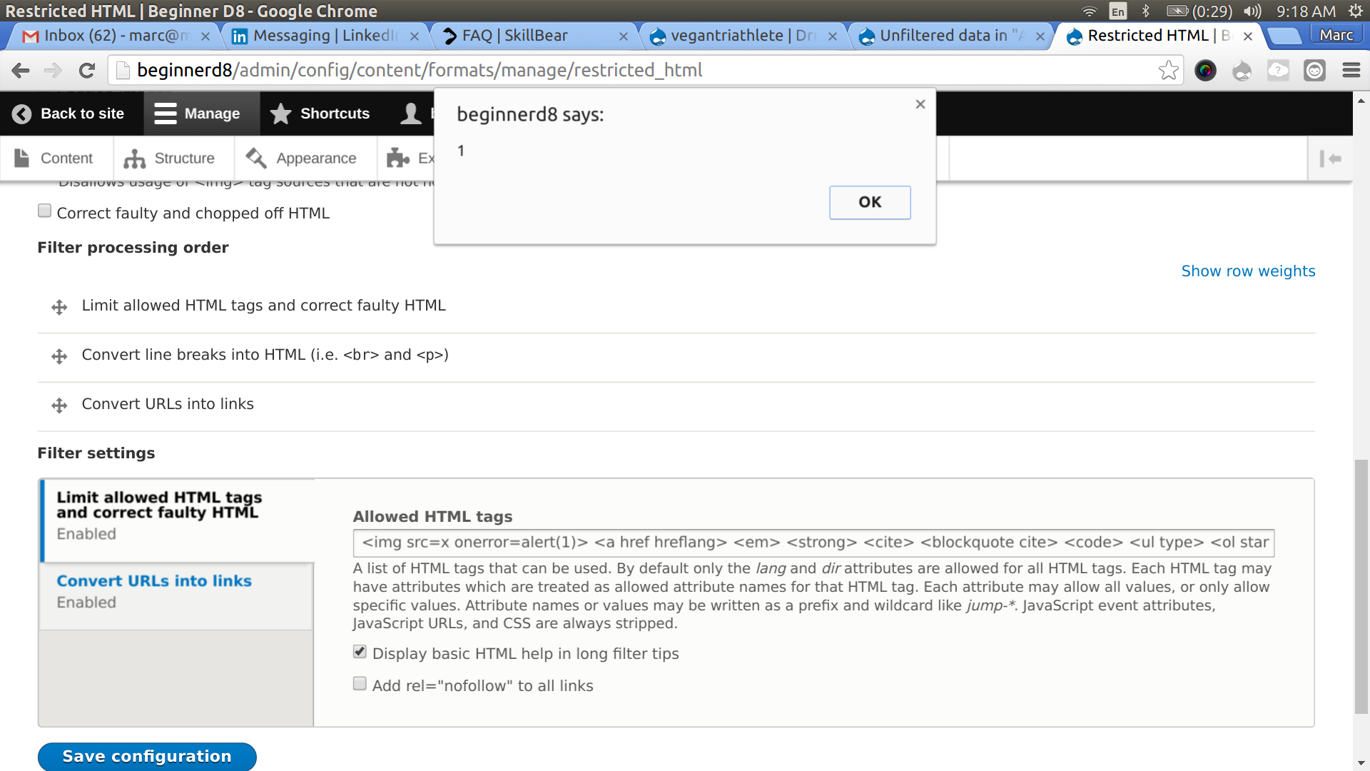Unfiltered data in "Allowed HTML tags" [#2725255] | Drupal.org